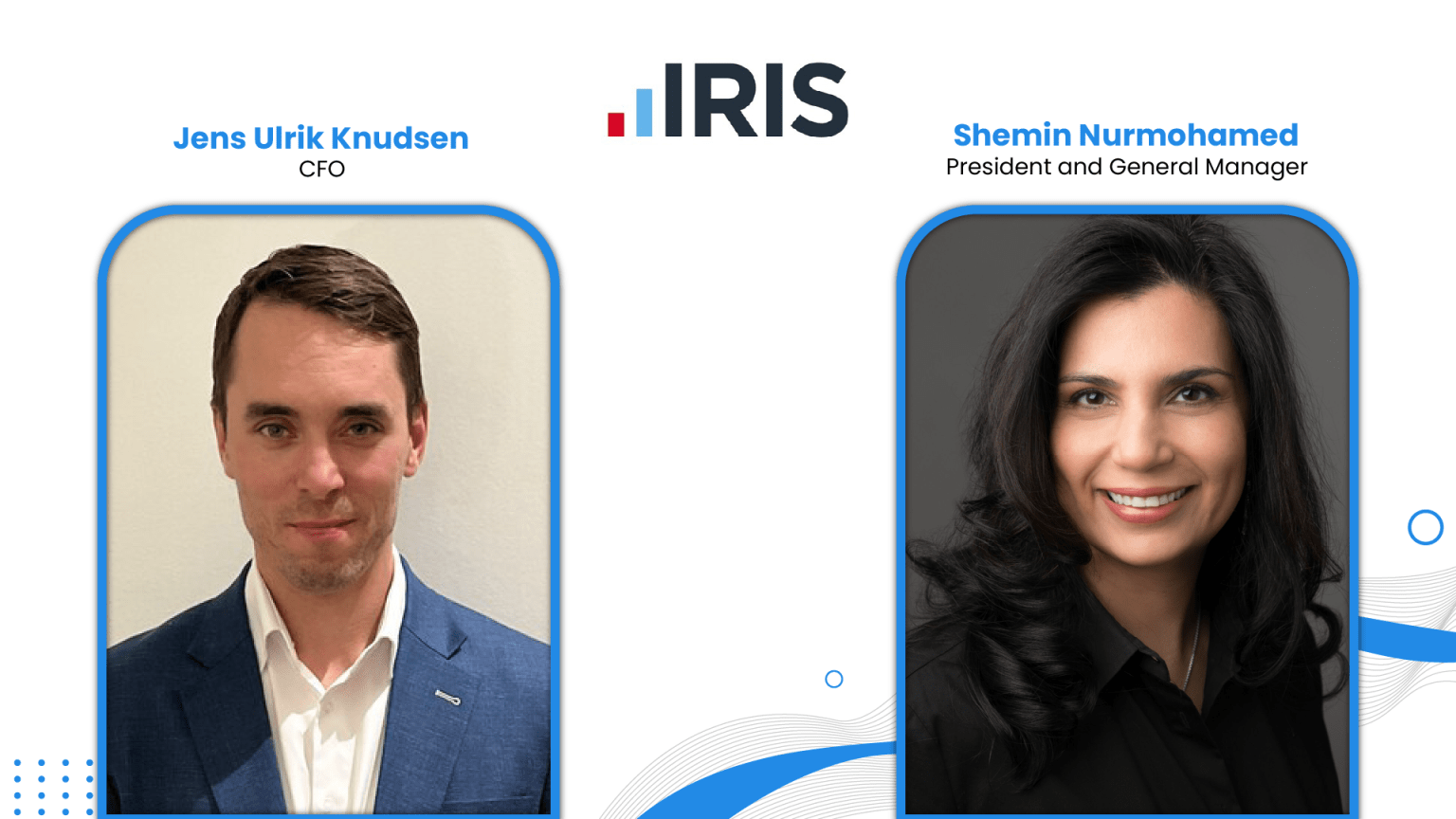 IRIS Software Group Bolsters Leadership Team with Two Strategic Hires